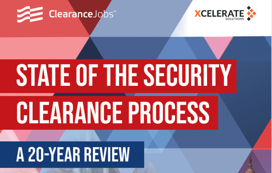 20 Years of Security Clearance Reform: Latest ClearanceJobs Report ...