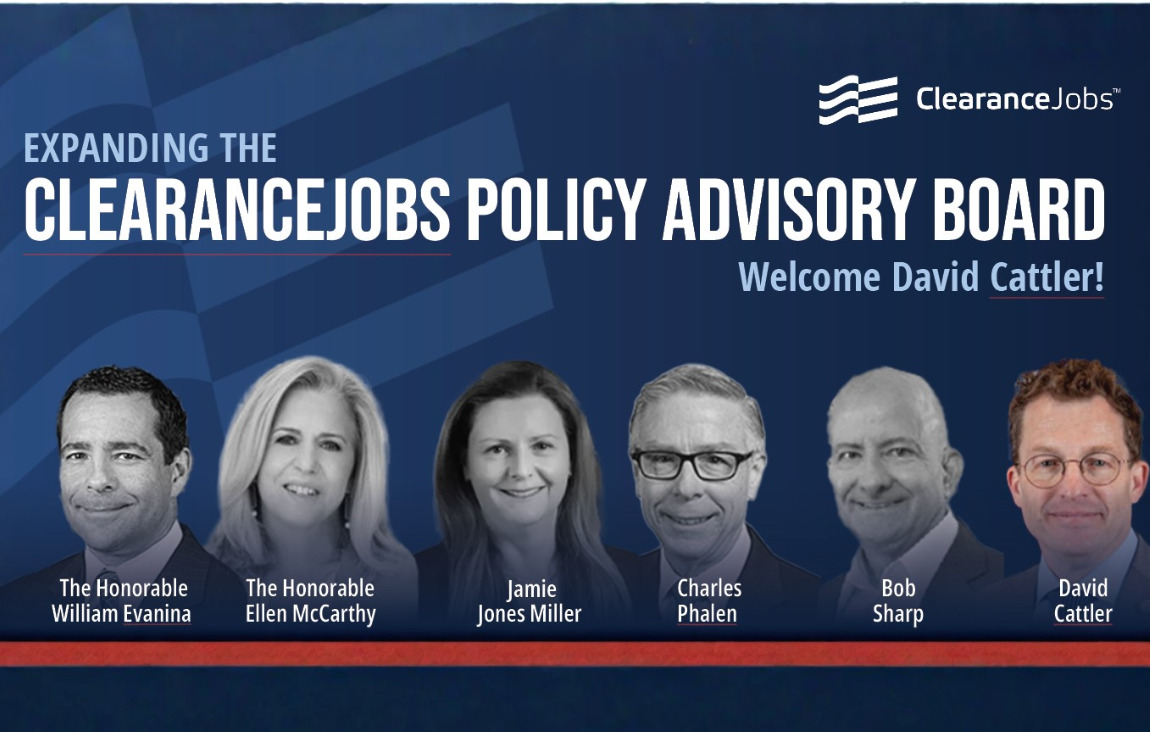 Former DCSA Director David Cattler Joins ClearanceJobs Policy Advisory ...
